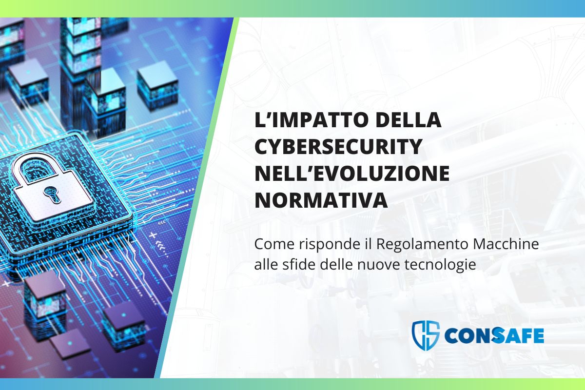La Cybersecurity Industrial: l’evoluzione normativa