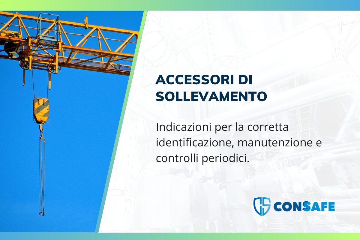 Accessori di Sollevamento: come sceglierli, manutenerli e verificarli ...